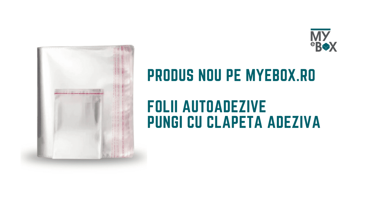 Folii Autoadezive Pe Myebox.ro : 10 Modele Pungi Autoadezive